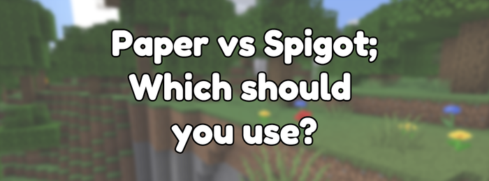 Paper vs Spigot, which should you use? | Minecraft | Maddy Miller